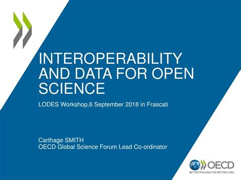 Ppt Interoperability And Data For Open Science Powerpoint Presentation Id 8881578