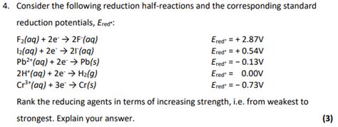 Solved 4 Consider The Following Reduction Half Reactions