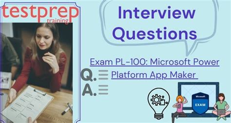 Exam PL Microsoft Power Platform App Maker PowerApps Interview