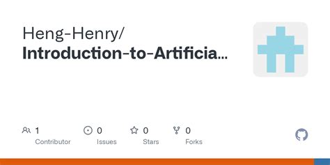 Github Heng Henryintroduction To Artificial Intelligence