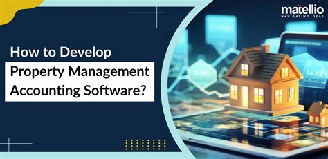How To Develop Property Management Accounting Software Matellio Inc