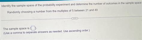 Solved Identify The Sample Space Of The Probability Chegg