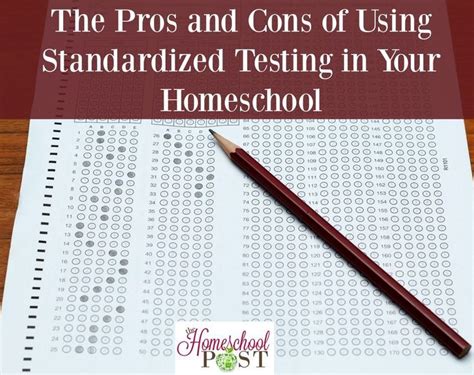 Pros And Cons Of Standardized Testing In Your Homeschool Artofit