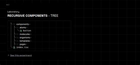 Laboratory Recursive Components
