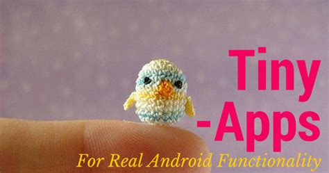 20 Tiny Uncommon But Extremely Useful Android Apps TopTrix