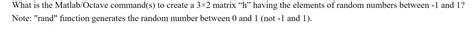 solved what is the matlab octave command s to create a 3x2