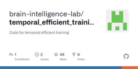 GitHub Brain Intelligence Lab Temporal Efficient Training Code For Temporal Efficient Training