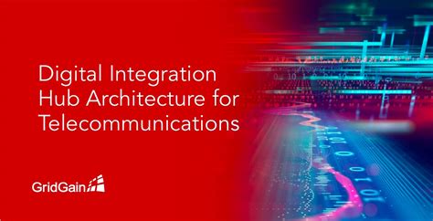 Digital Integration Hub Architecture For Telecommunications