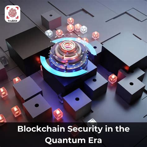 Quantumsecurity Blockchaininnovation Cybersecurity… Trubitx