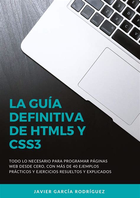 Buy La guía definitiva de HTML y CSS Todo lo necesario para programar páginas web desde cero