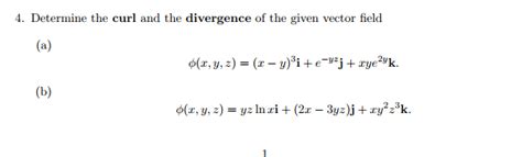 solved determine the curl and the divergence of the given