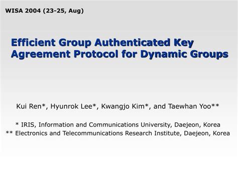 Ppt Efficient Group Authenticated Key Agreement Protocol For Dynamic