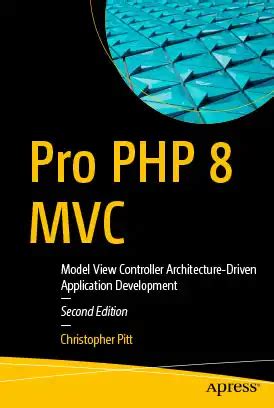 Pro PHP 8 MVC دانلود کتاب زبان اصلی pdf