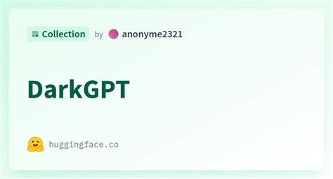DarkGPT A Anonyme2321 Collection