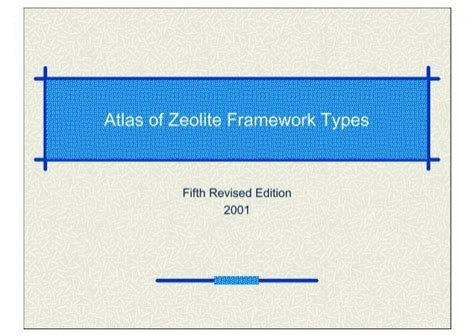 Atlas Of Zeolite Framework Types Iza Structure Commission