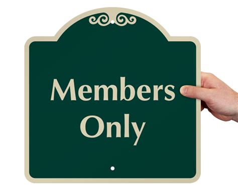 Members Only Signs