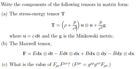 Solved Write The Components Of The Following Tensors In Chegg Com