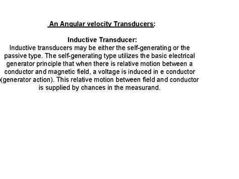 An Angular Velocity Transducers Inductive Transducer Inductive Transducers