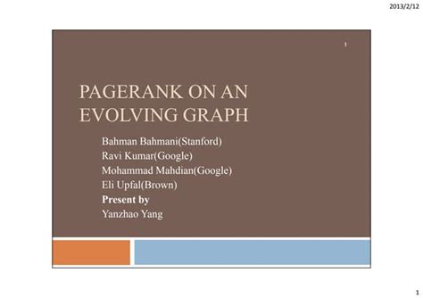 Pagerank On An Evolving Graph Yanzhao Yang Notes Ppt