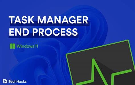 5 Ways To Fix Process Not Ending In Task Manager Windows 11