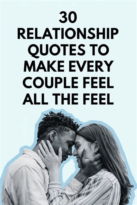 30 Relationship Quotes To Make Every Couple Feel All The Feel