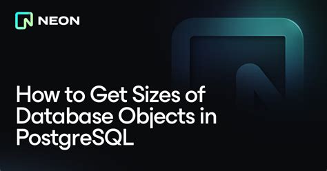 How To Get Sizes Of Database Objects In Postgresql