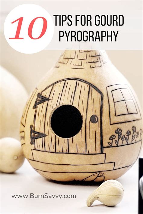 Burning Gourd Pyrography 10 Tips Burning Gourd Pyrography 10 Tips
