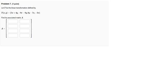Solved Let T Be The Linear Transformation Defined By Chegg