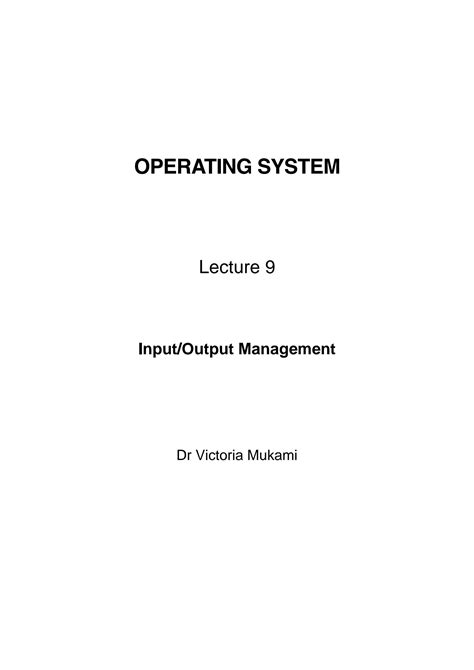Solution Operating System Week 9 Input And Output Management Studypool