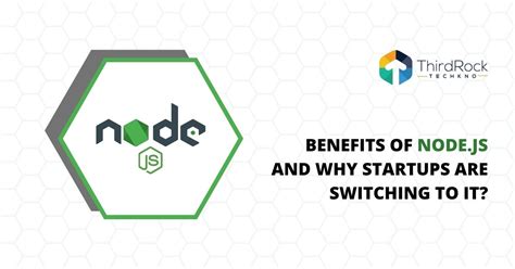 Benefits Of Node Js And Why Startups Are Switching To It Infographic Thirdock Techkno