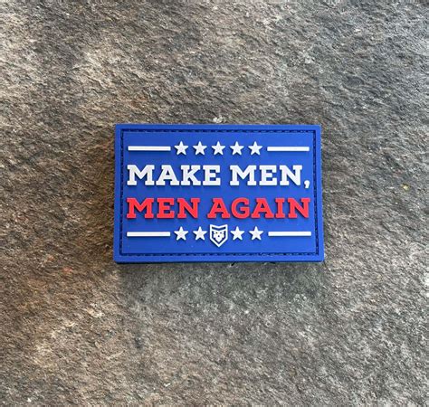 Make Men Men Again Pvc Morale Patch Patchops Make Men Men Again Pvc Morale Patch Patchops