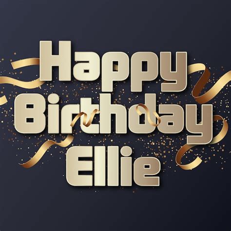 Premium Photo Happy Birthday Ellie Gold Confetti Cute Balloon Card