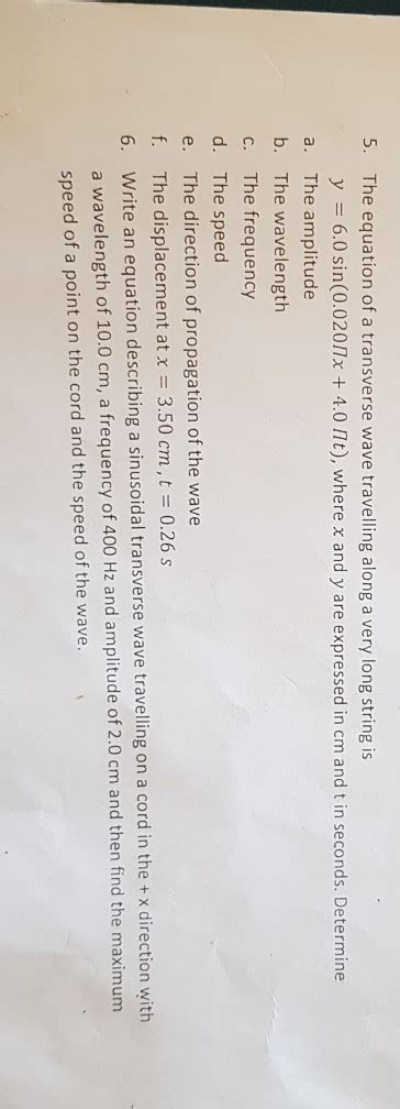 Solved A Wave Has An Angular Frequency Of Rad S And A Chegg