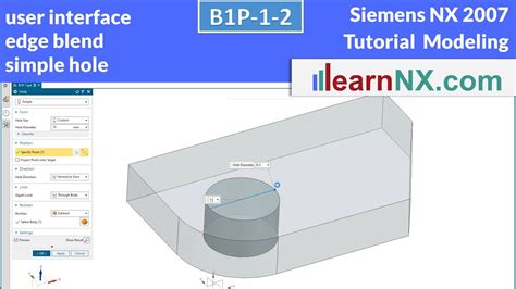 Siemens Nx Tutorial User Interface Edge Blend Simple Hole By Snap Points Or Dimensions Youtube