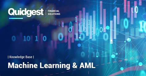 The Importance Of Machine Learning In Aml Knowledgebase Quidgest