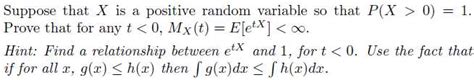 solved suppose that x is a positive random variable so that