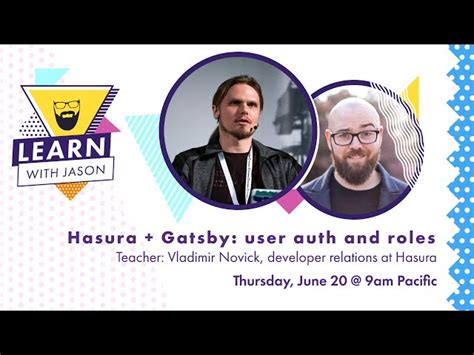 Free Video User Auth And Roles With Hasura Learn With Jason From
