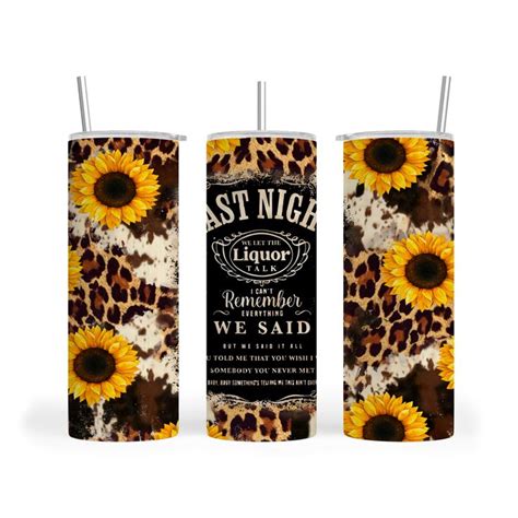 Last Night We Let The Liquor Talk Sunmoontco Llc Tumbler Cups
