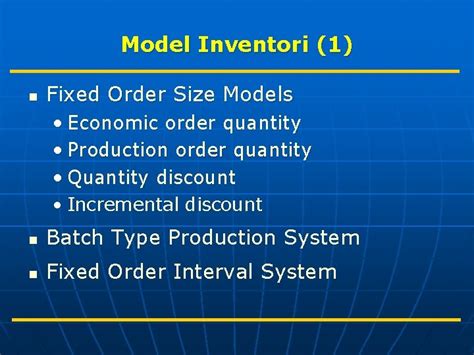 Model Persediaan Deterministik Deterministic Inventory Deterministic Inventory Definisi