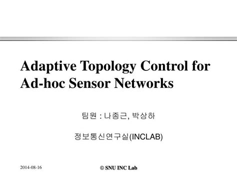 Ppt Adaptive Topology Control For Ad Hoc Sensor Networks Powerpoint Presentation Id 3303097