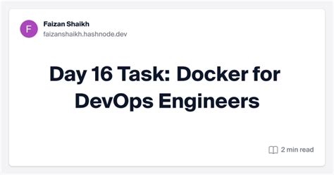 Faizan Shaikh On Linkedin Day 16 Task Docker For Devops Engine