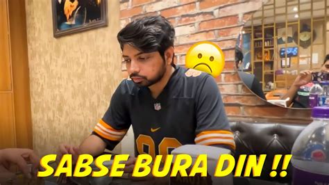27th Day Aaj Bhot Bad Day Hai🙂 Vlog37 Youtube