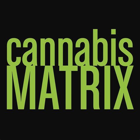 Cannabis Matrix