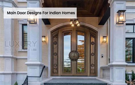 10 Modern Main Door Design Ideas For Indian Homes