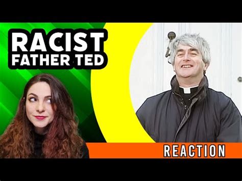 American Reacts Father Ted I Hear Youre A Racist Now Scene Youtube