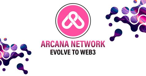 Arcana Network Is The Next Big Thing In Crypto Heres How