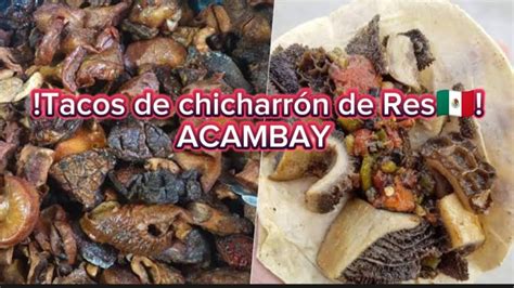 Tacos De Chicharrón De Res Los Mejores Del Estado De México 🇲🇽