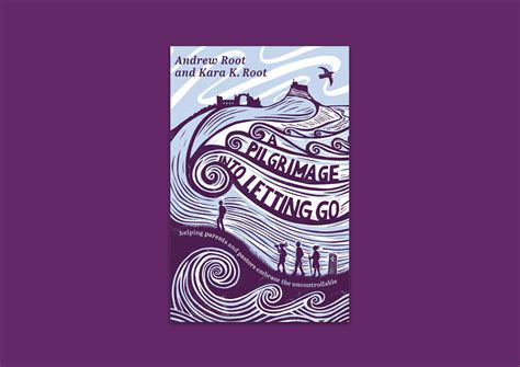 Review A Pilgrimage Into Letting Go Wordandway