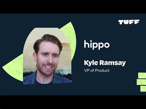 Tuff On Linkedin Kyle Ramsay Vp Of Product At Hippo