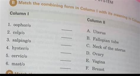 [answered] b match the combining form in column i with its meaning in